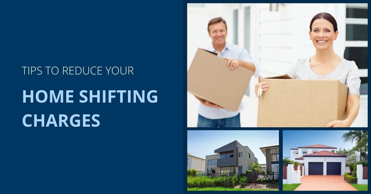 Tips to Reduce Your Home Shifting Charges